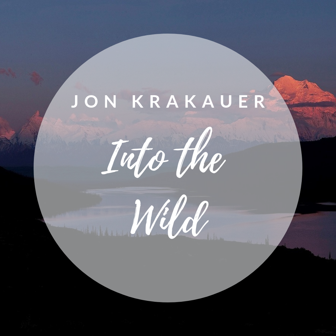 Jon Krakauer – Into The Wild – The Literature Empire